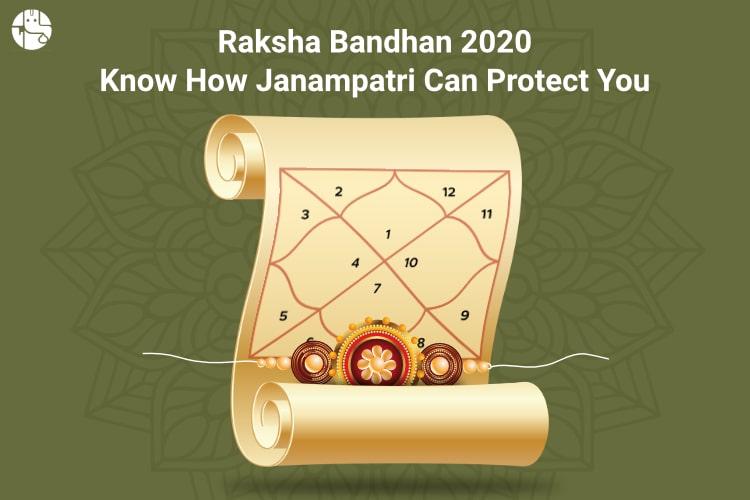 What Is Janampatri & How It Can Protect You This Rakshabandhan?