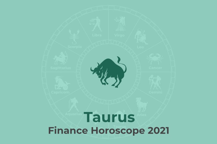 Taurus 2021 Horoscope Predictions